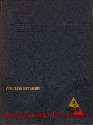 24th Tank Battalion – 13th Armored Division (PDF) | Wartime Press