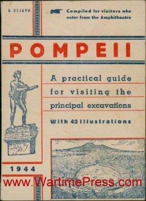 Pompeii – A practical guide for visiting the principal excavations 1944 ...